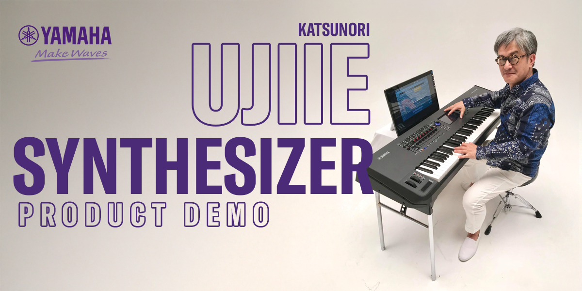 Experience Yamaha’s Synth Revolution with Katsunori Ujiie – Exclusive Event Recap