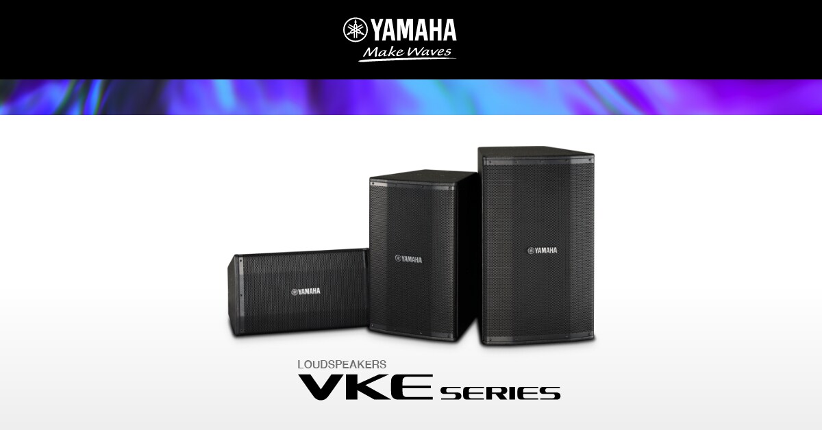 VKE Series - Overview - Speakers - Products - Audio - Yamaha - Business ...
