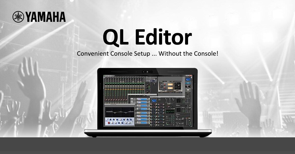 QL Editor - Overview - Software & Apps - Products - Audio - Yamaha - Business - Philippines